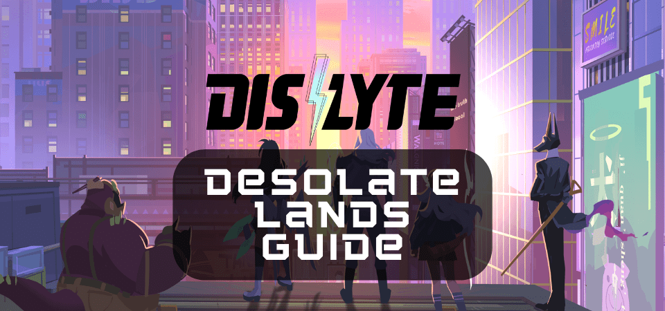 Dislyte Desolate Lands Guide and Teams - One Chilled Gamer
