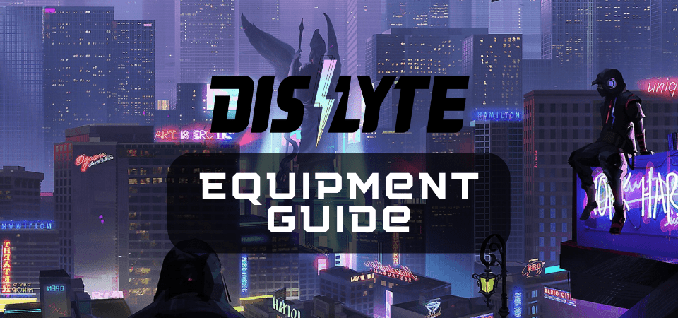 Dislyte Equipment Guide - One Chilled Gamer