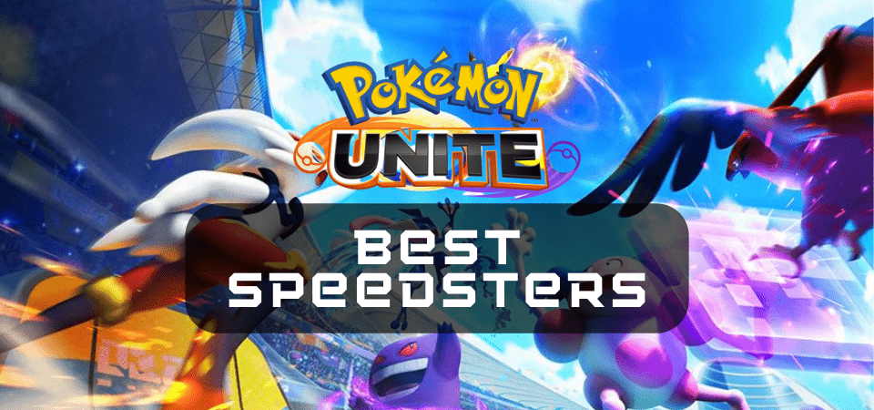 Best Speedster Pokemon in Pokemon Unite - One Chilled Gamer