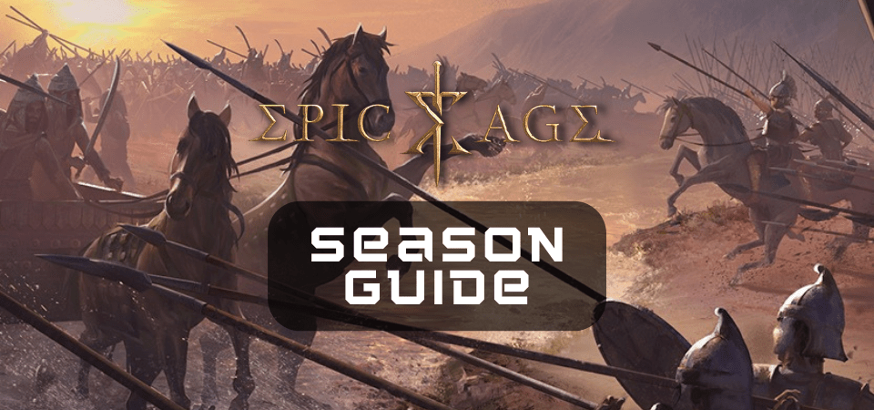 Epic Age Season Guide - One Chilled Gamer