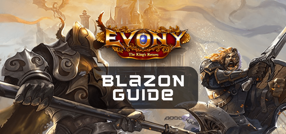 Evony Blazon Guide - One Chilled Gamer