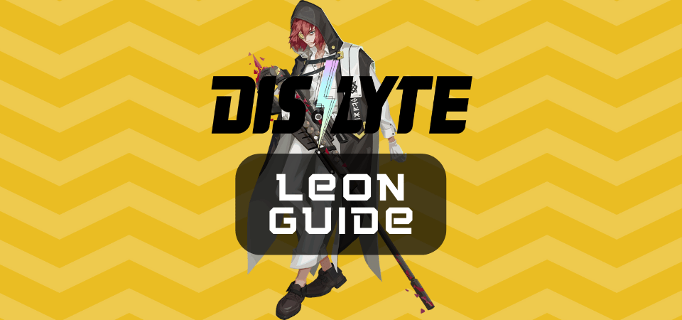 Dislyte Esper Guides: Leon (Vali) - One Chilled Gamer