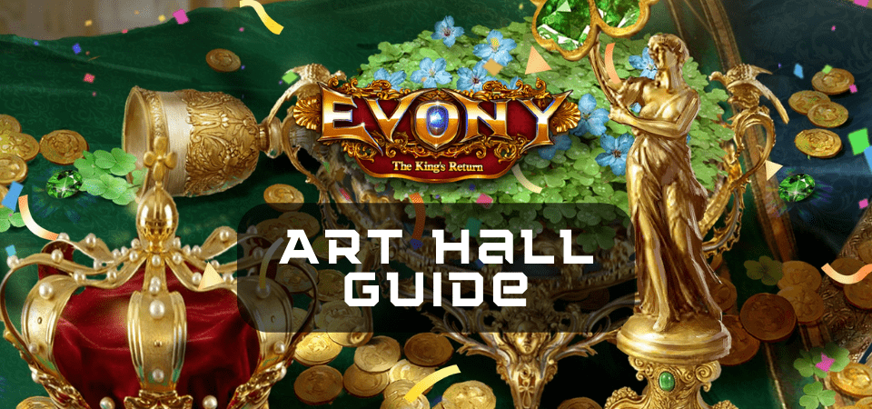 Evony Art Hall Guide - One Chilled Gamer